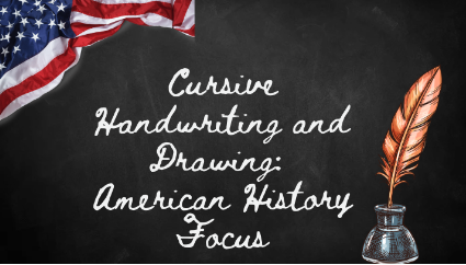 CURSIVE HANDWRITING + DRAWING AMERICAN HISTORY | Kids Out and About San ...